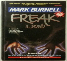 Freak il dono di Mark Burnel 1°Ed.Newton & Compton, 1996 perfetto 